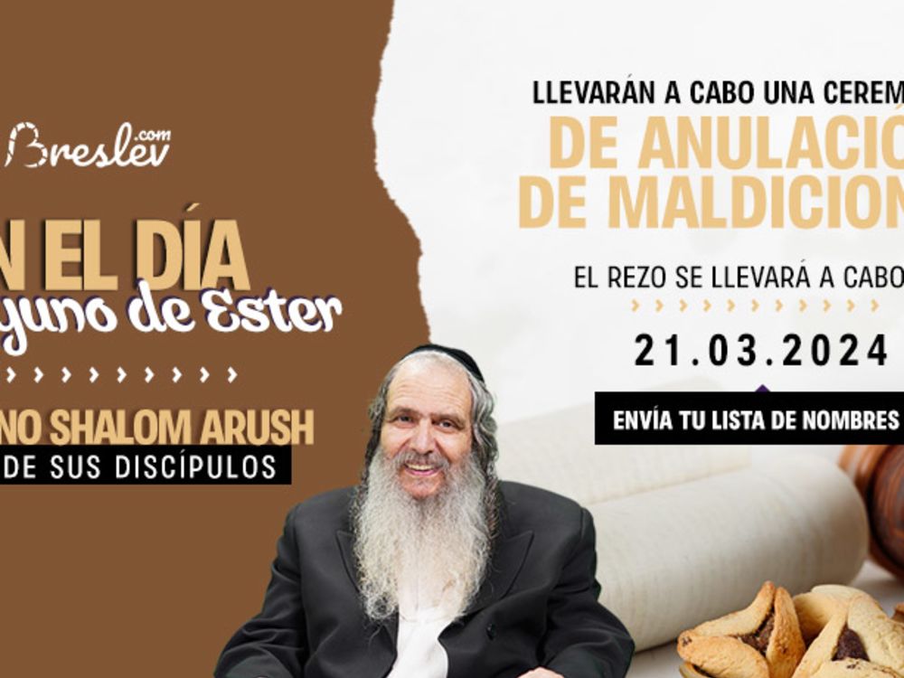 ANULACION DE MALDICIONES – Breslev
