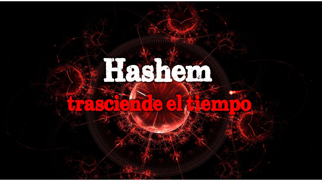 Hashem trasciende el tiempo – Breslev