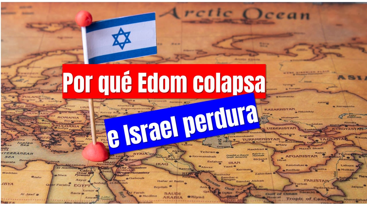 Por qué Edom colapsa e Israel perdura – Breslev
